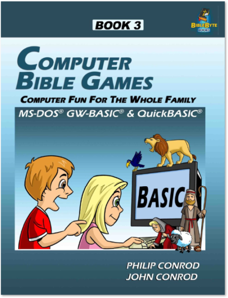 Computer-Bible-Games-Book-3-MS-DOS-GW-BASIC-QuickBASIC-BibleByte-Books ...